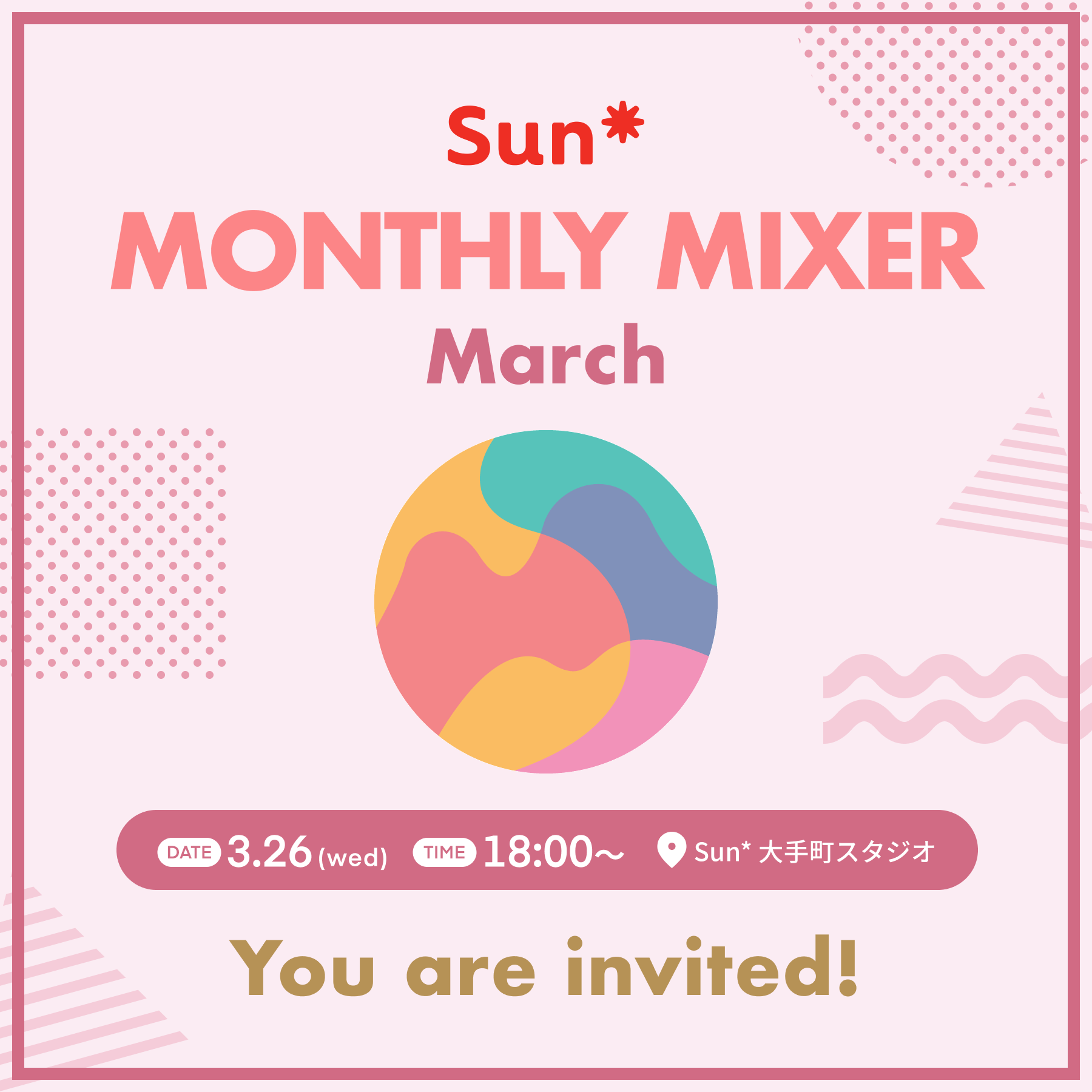 Sun* Monthly Mixer March